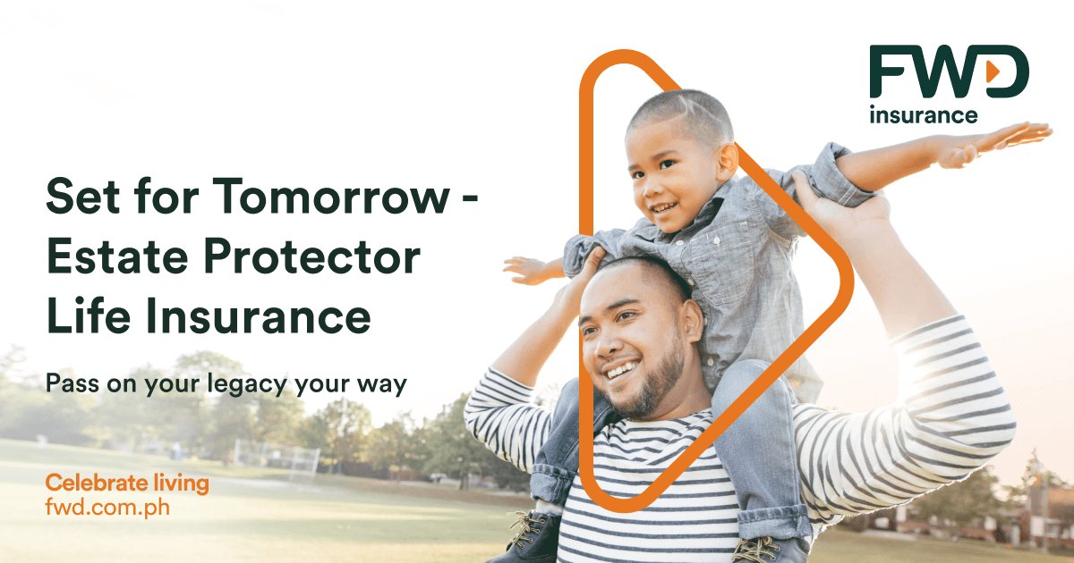 Set for Tomorrow Estate Protector Life Insurance | FWD Life PH